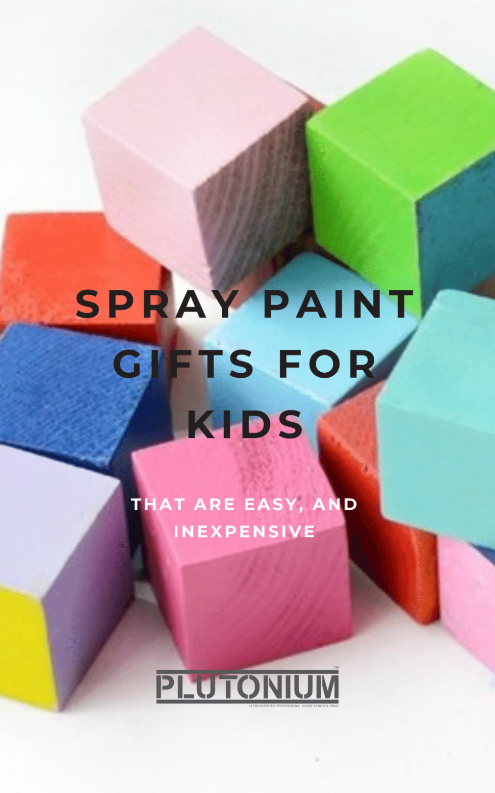 Easy Spray Paint Gifts for Kids | Plutonium Paint